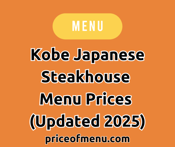 Kobe Japanese Steakhouse Menu Prices (Updated 2025) – Price of Menu ...