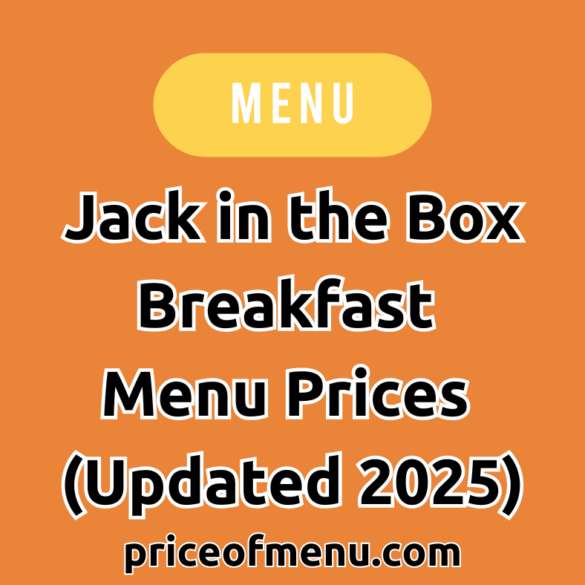 Jack In The Box Breakfast Menu Prices (Updated 2025) – Price of Menu ...